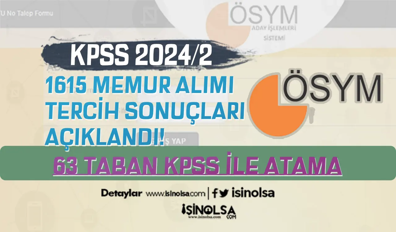 63 KPSS İLE ATAMA: KPSS 2024/2 Tercih Sonuçları Açıklandı! - İşin Olsa ... 63 KPSS İLE ATAMA: KPSS 2024/2 Tercih Sonuçları Açıklandı! - İşin Olsa ...